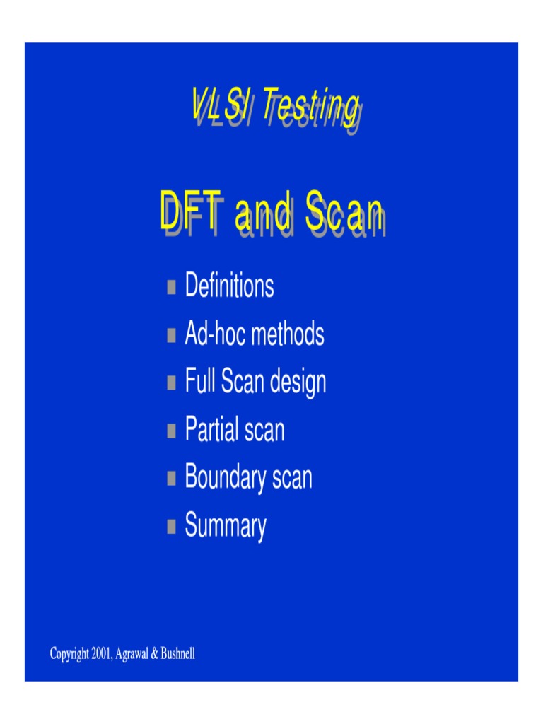 VLSI Testing - DFT and Scan | PDF | Electronic Design | Electronics