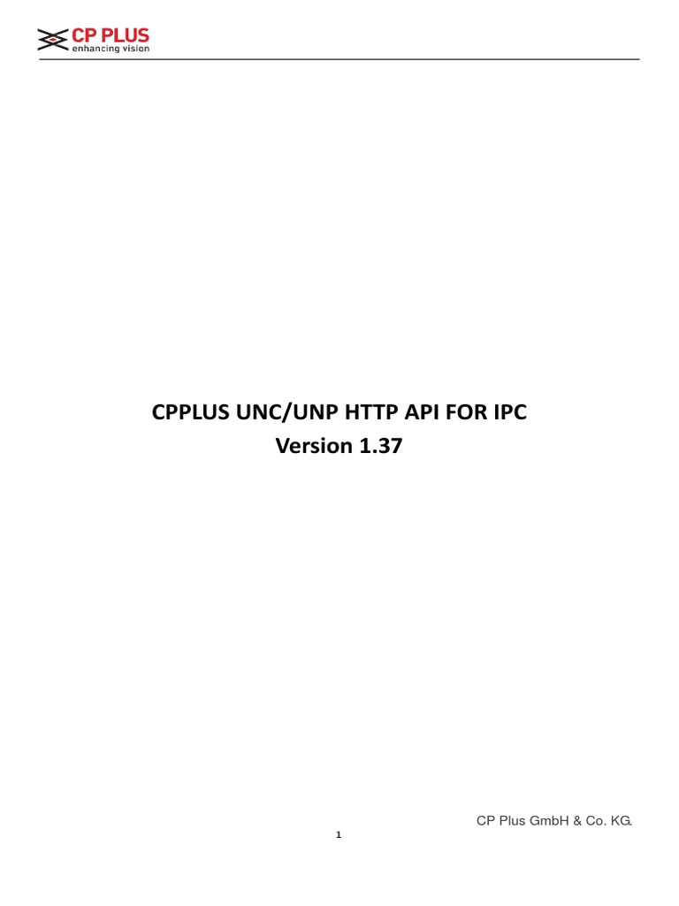 Cpplus - Unc - Unp - HTTP - Api - For - Ipc-V1 37 PDF | PDF | Digital ...