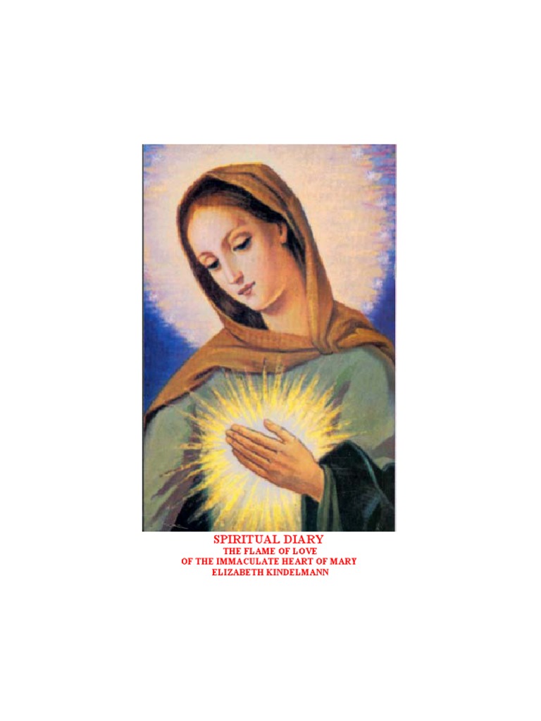 The Flame of Love: Elizabeth Kindelmann's Spiritual Diary chronicling ...