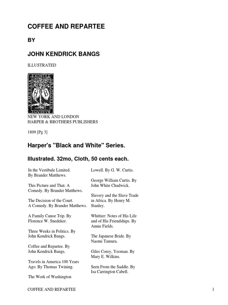 Coffee and Repartee by Bangs, John Kendrick, 1862-1922 | PDF | The Idiot