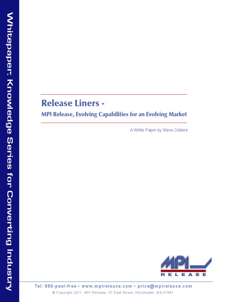 Release Liners - : MPI Release, Evolving Capabilities For An Evolving ...