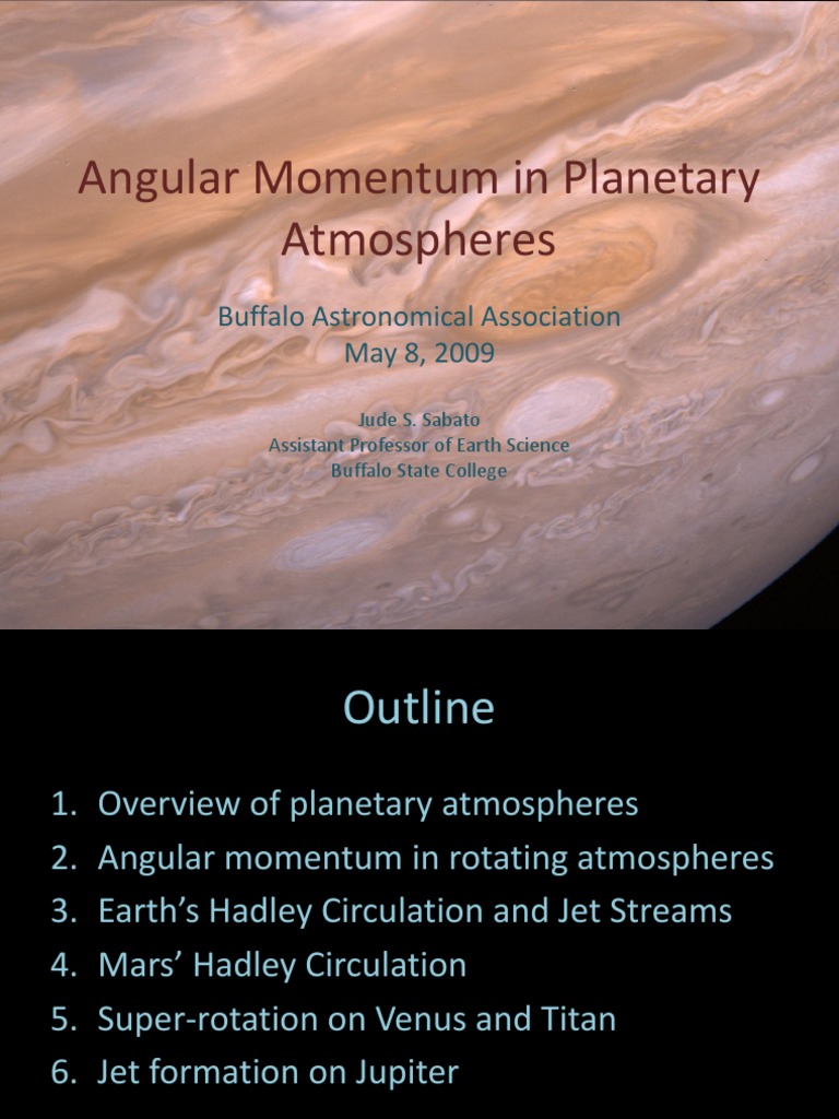 Angular Momentum in Planetary Atmospheres: Buffalo Astronomical ...
