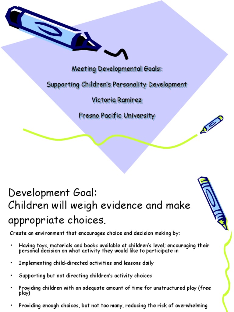 Meeting Developmental Goals: Supporting Children's Personality ...