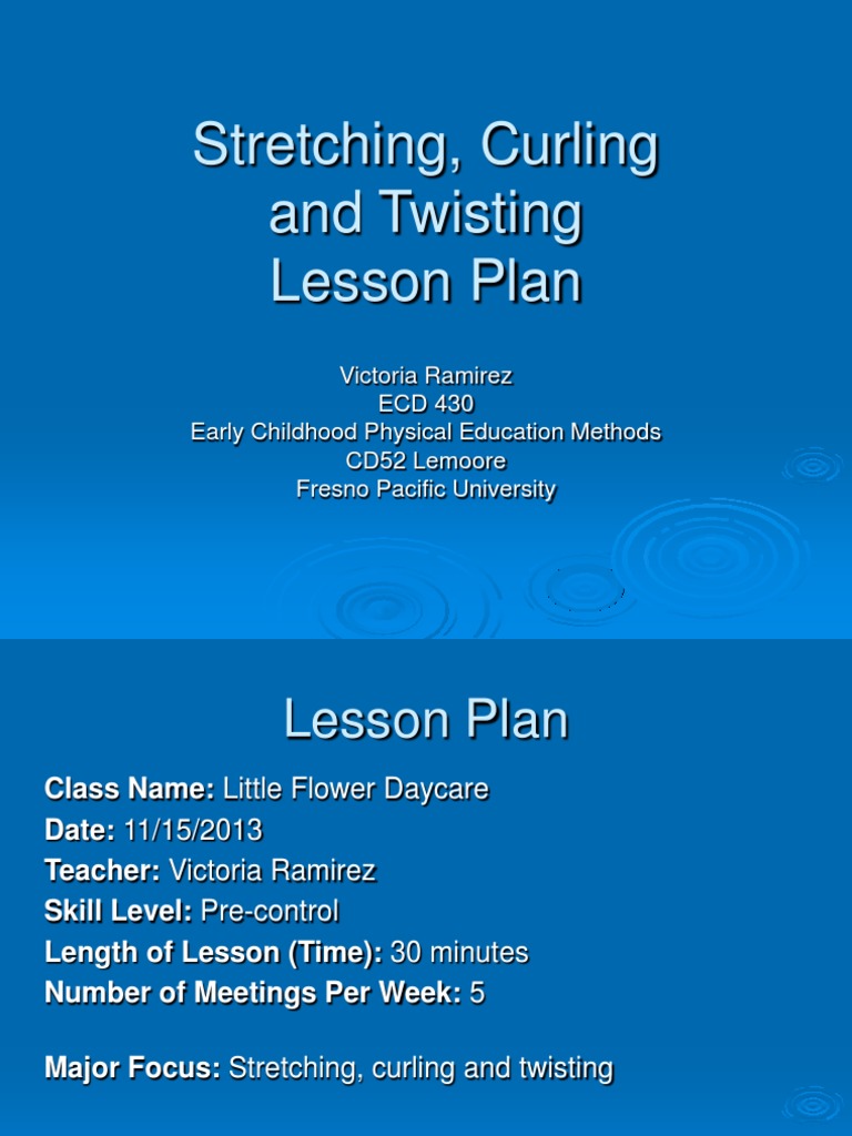 Stretching, Curling and Twisting Lesson Plan | PDF | Lesson Plan ...