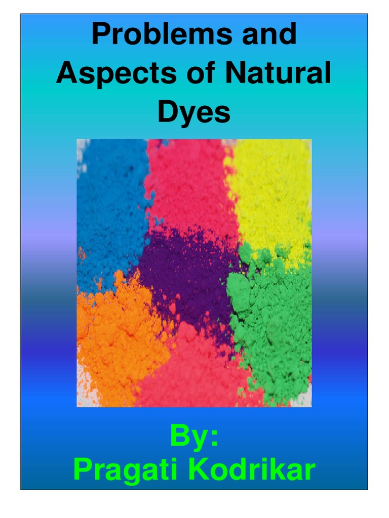 Problems and Aspects of Natural Dyes | PDF | Dye | Textiles