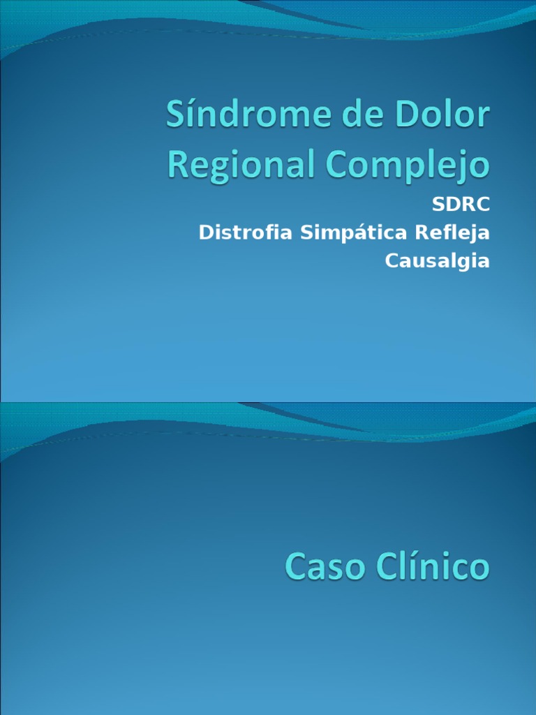 SDRC: Diagnóstico y Tratamiento | PDF | Dolor | Neurociencia