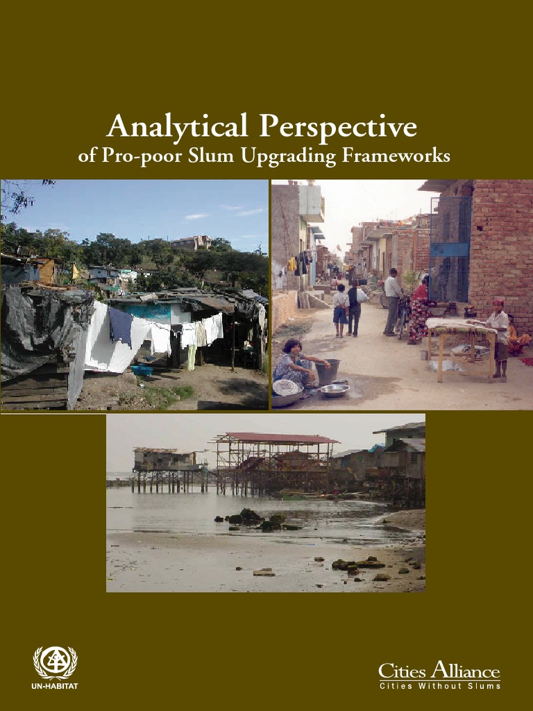 Analytical Perspective of Pro-Poor Slum Upgrading Frameworks | PDF ... Analytical Perspective of Pro-Poor Slum Upgrading Frameworks | PDF ...