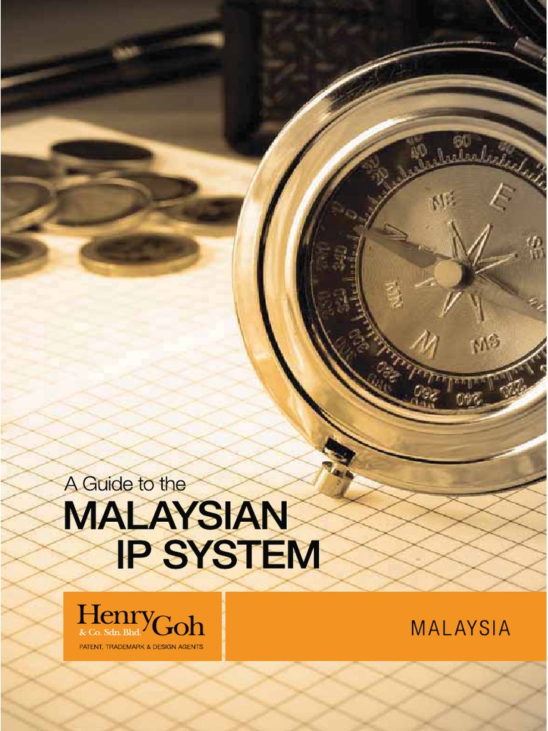 A Guide To Malaysian IP System-Henry Goh | PDF | Patent Application ...