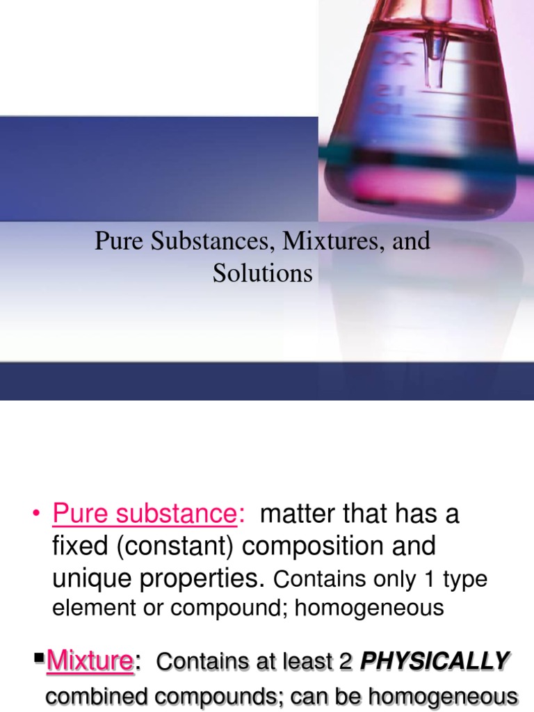 Understanding Pure Substances and Mixtures | PDF | Solution | Mixture