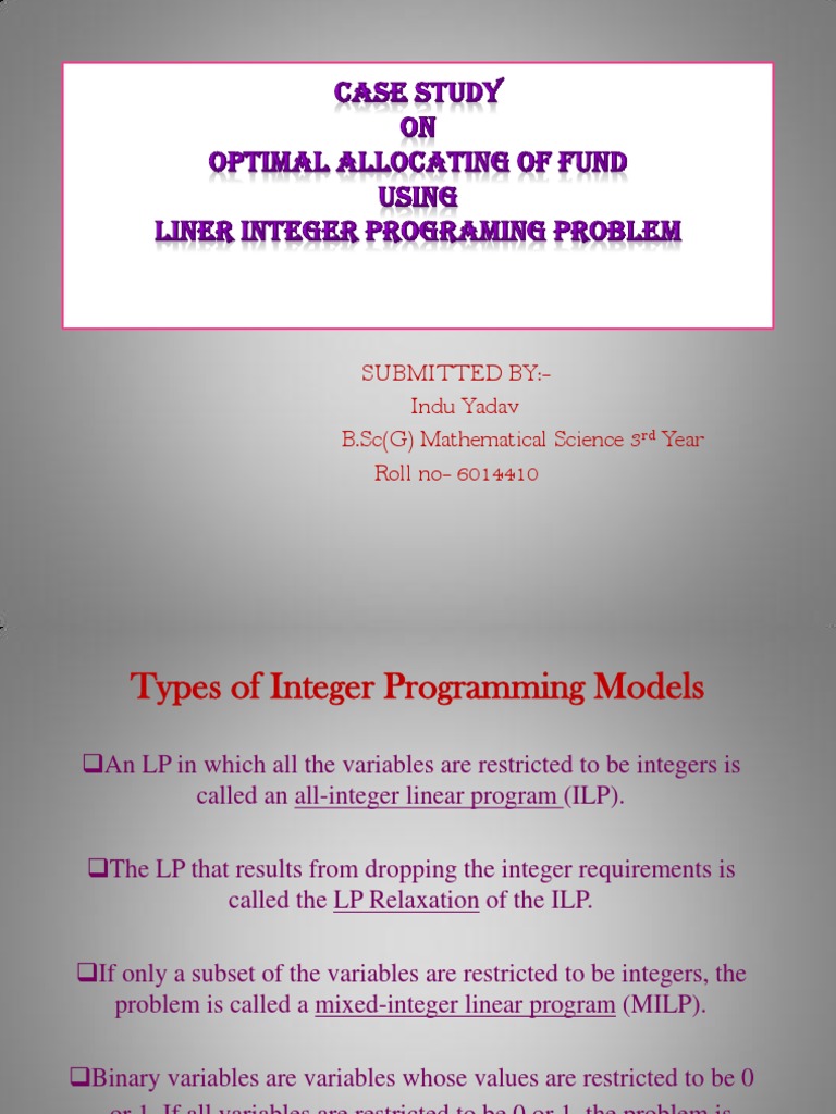 Case Study On Optimal Allocating of Fund Using Liner Integer Programing Problem | PDF ...