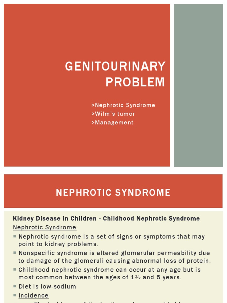 Genitourinary Problem: Nephrotic Syndrome Wilm's Tumor Management | PDF ...
