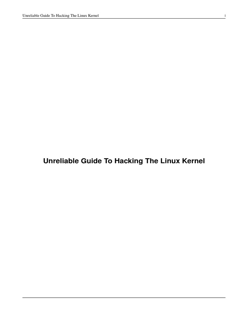 Unreliable Guide To Hacking The Linux Kernel | PDF | Kernel (Operating System) | Free Software