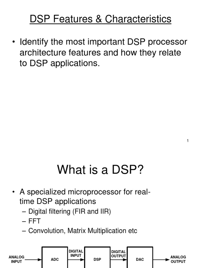 Characteristics of DSP | PDF | Digital Signal Processor | Instruction Set