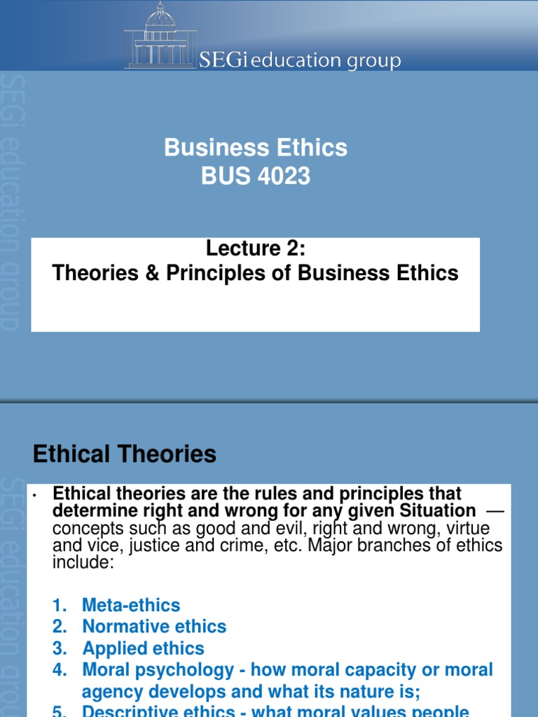 Lecture 2 - Ethical Theories of Business Ethics | PDF | Morality | Rights