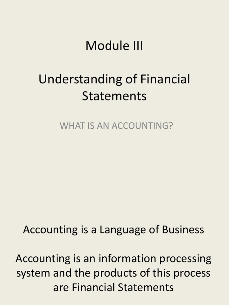 Understanding of Financial Statements: What Is An Accounting? | PDF ...