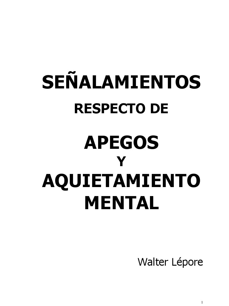 Lepore, Walter - Señalamiento Respecto de Apegos y Aquietamiento Mental ...