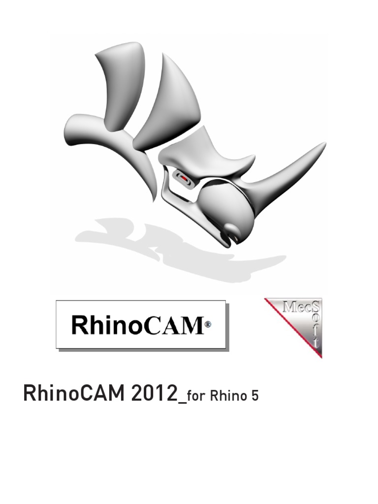 RhinoCAM 2012 Guide for Rhino 5 | PDF | Machining | Machine Tool