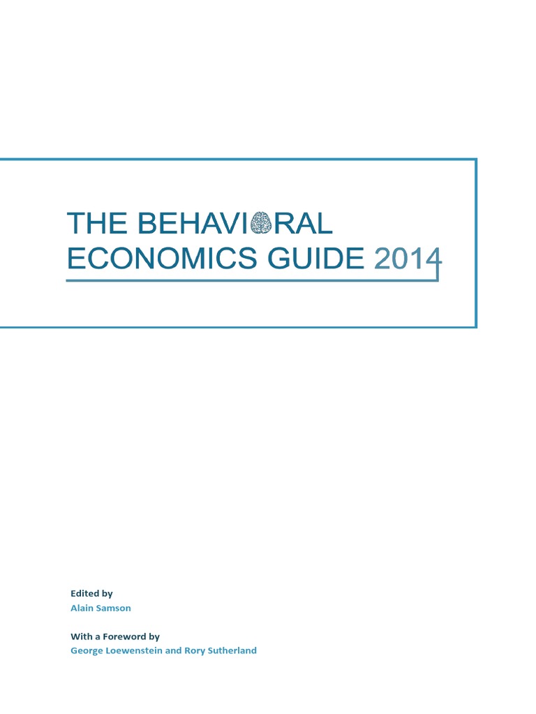Behavioural Economics Guide 2014 | PDF | Behavioral Economics ...