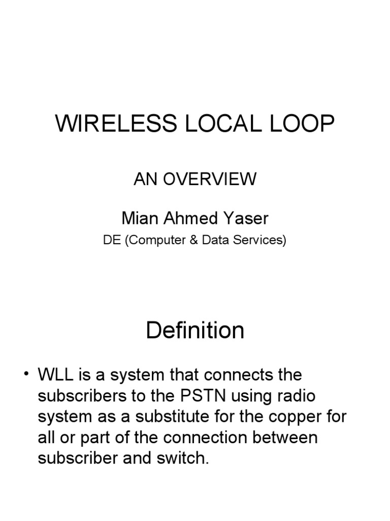 Wireless Local Loop: An Overview Mian Ahmed Yaser | PDF | Cellular ...