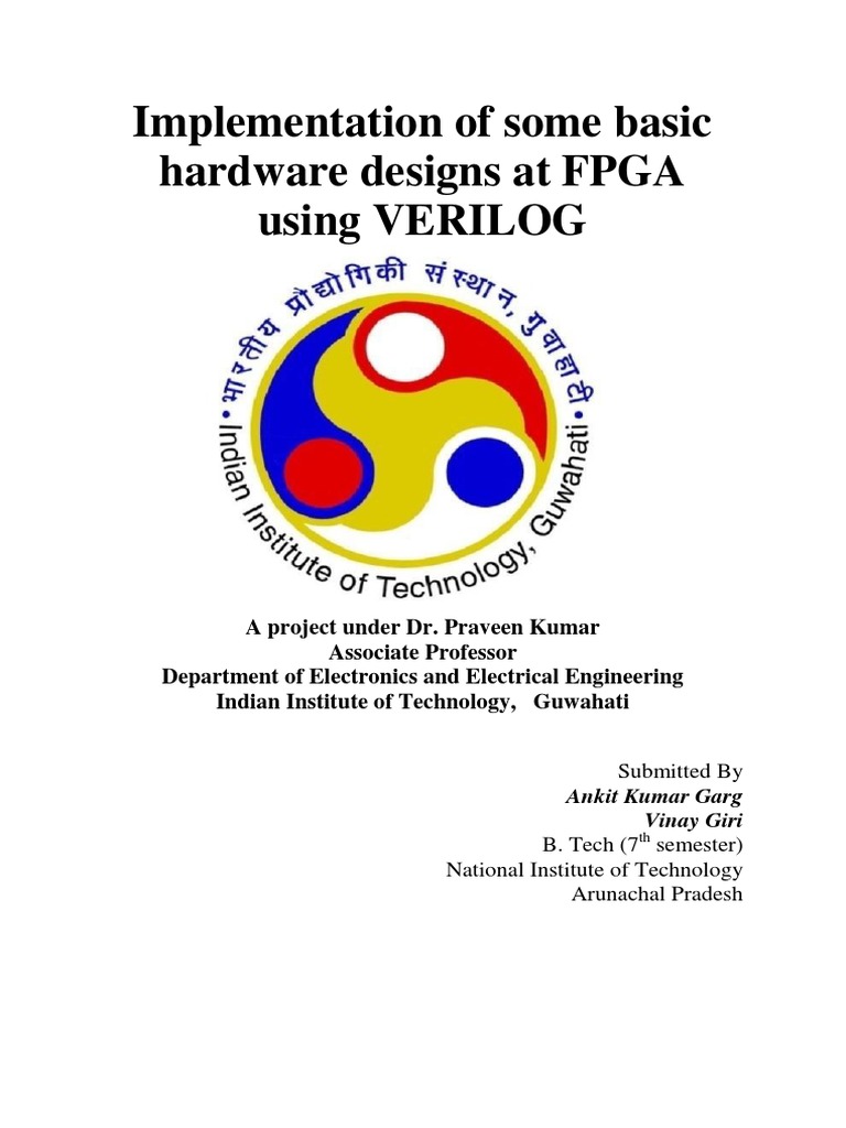 Project Report On Implementation of Some Basic Hardware Designs at FPGA Using VERILOG | PDF ...
