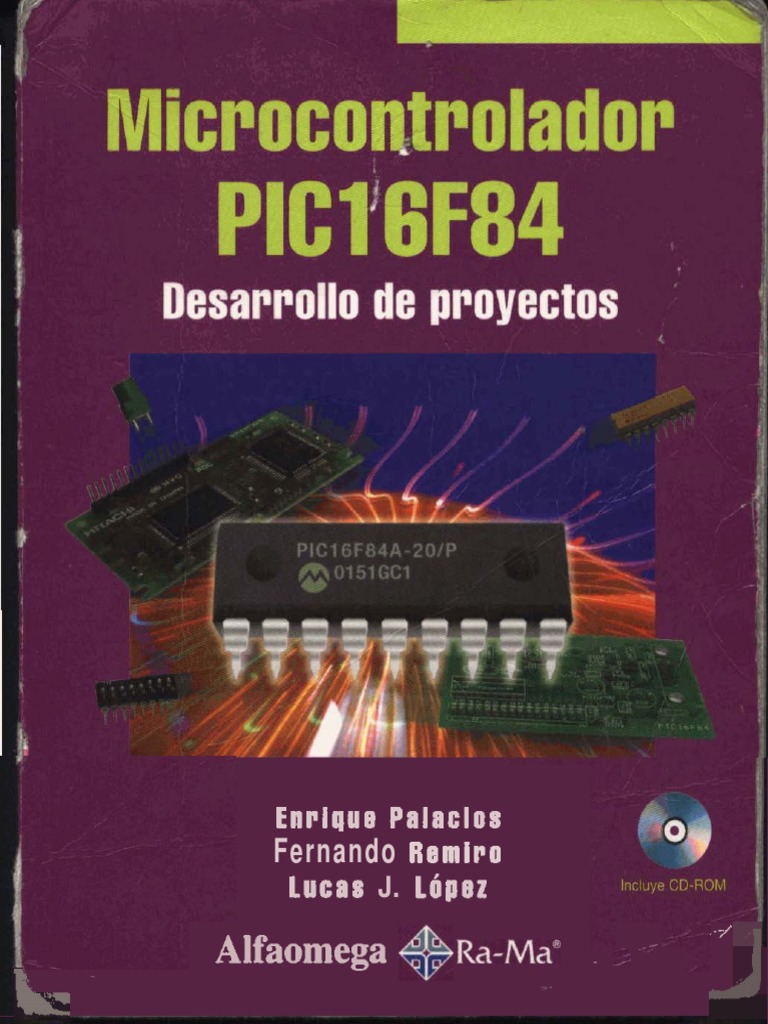 Microcontrolador PIC16F84 Desarrollo de Proyectos - Enrique Palacios - en Español | PDF | Relé ...