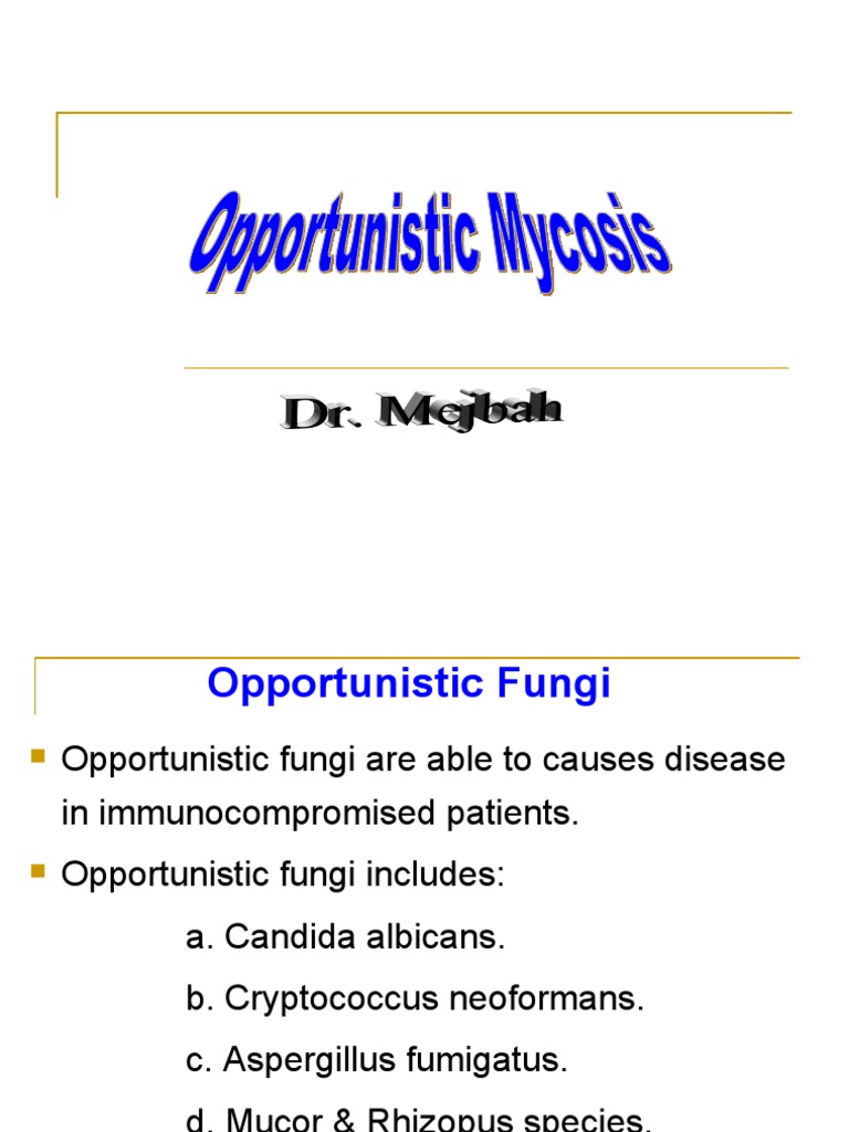 Opportunistic Mycosis | Candida (Fungus) | Candidiasis
