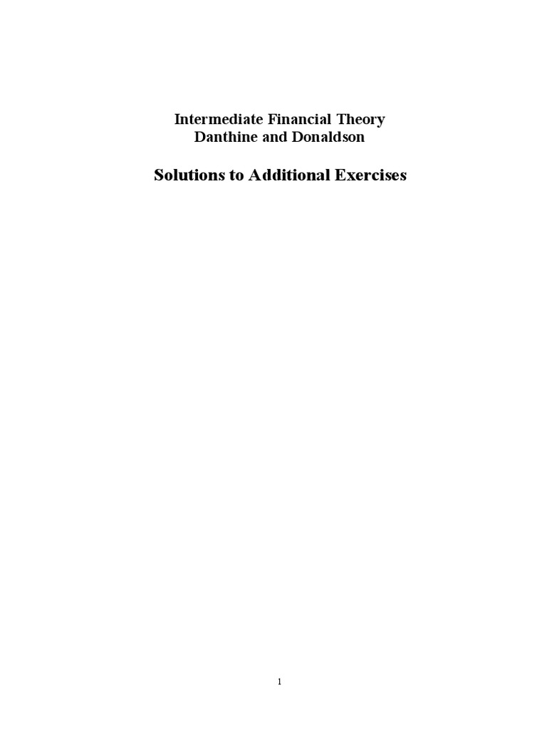 Danthine & Donaldson - Intermediate Financial Theory - Solutions To ...