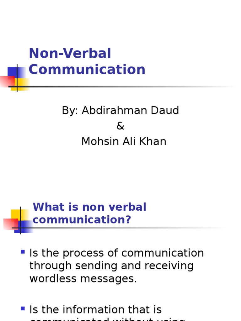 Non-Verbal Communication: By: Abdirahman Daud & Mohsin Ali Khan | PDF ...