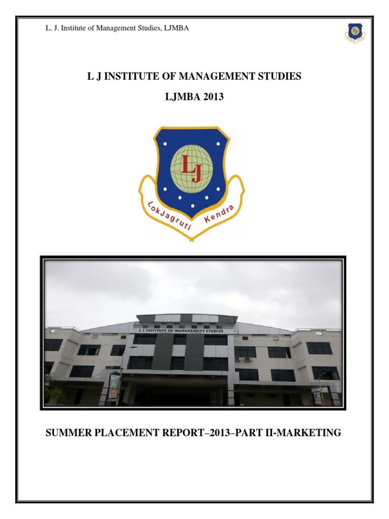 L J Institute of Management Studies Summer Internship Report 2013 Part ...