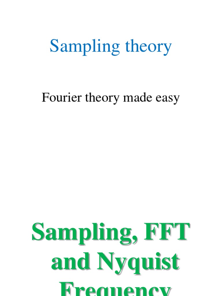 Sampling Theory Fourier Theory Made Easy Pdf Sampling Signal Processing Fourier Transform 