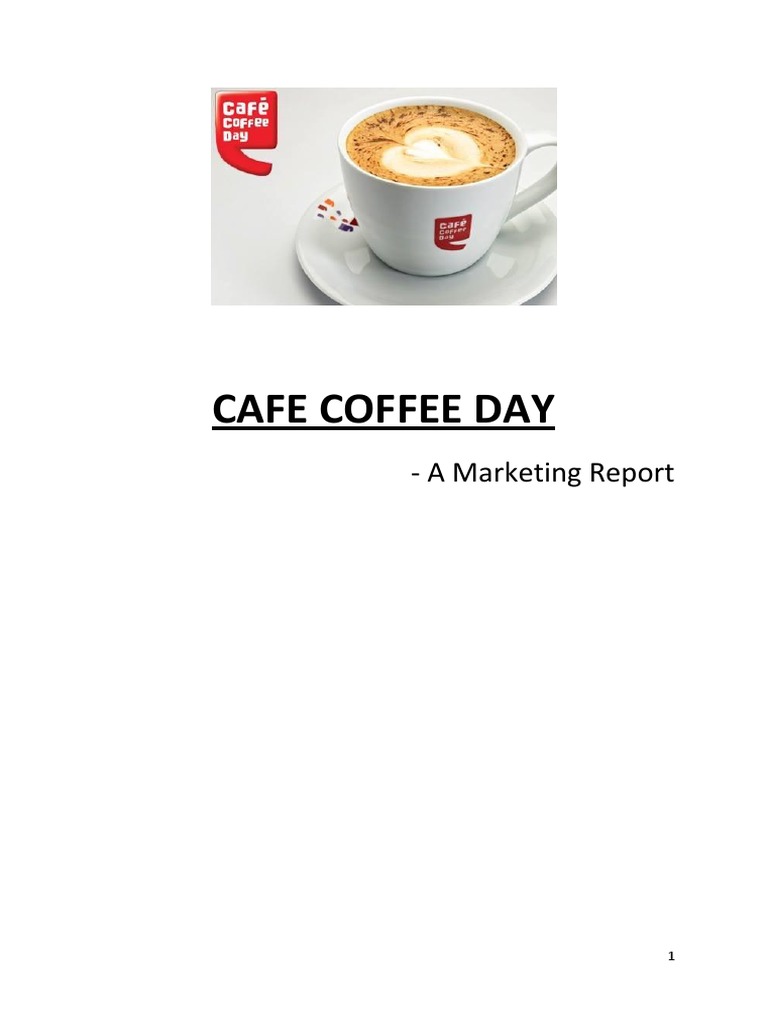 Cafe Coffee Day - Marketing Report | PDF