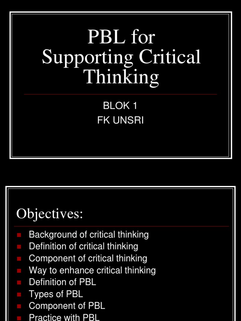 PBL For Supporting Critical Thinking: Blok 1 FK Unsri | PDF | Critical ...