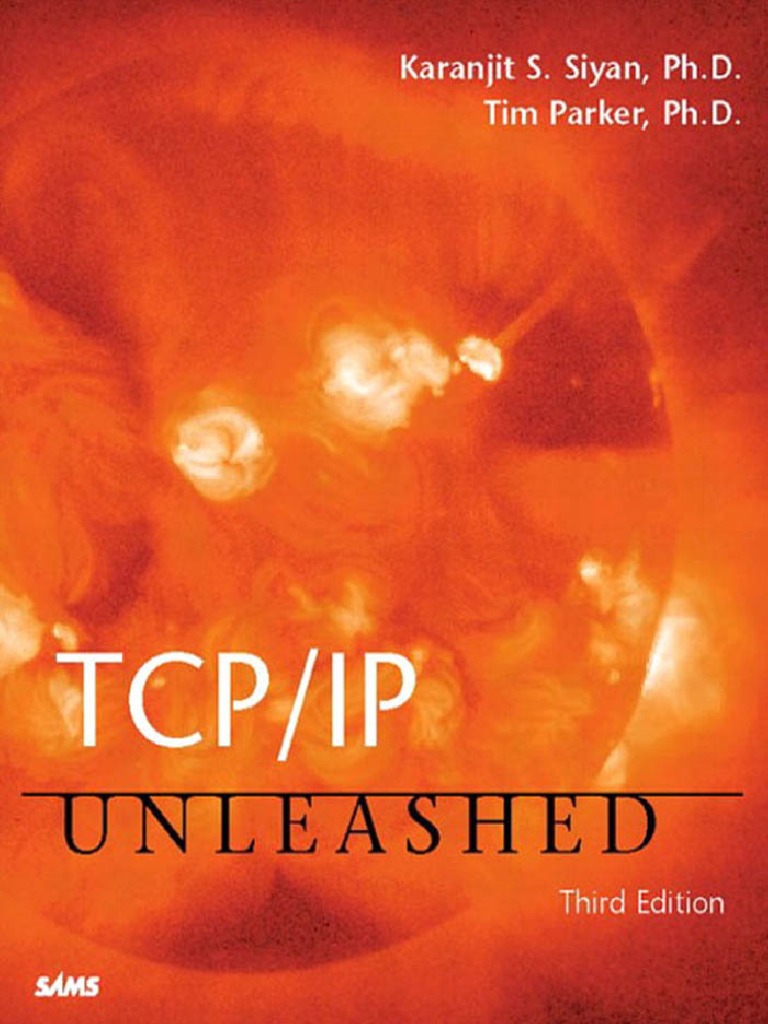 TCP-IP Unleashed, Third Edition | PDF | Internet Protocols | Transmission Control Protocol