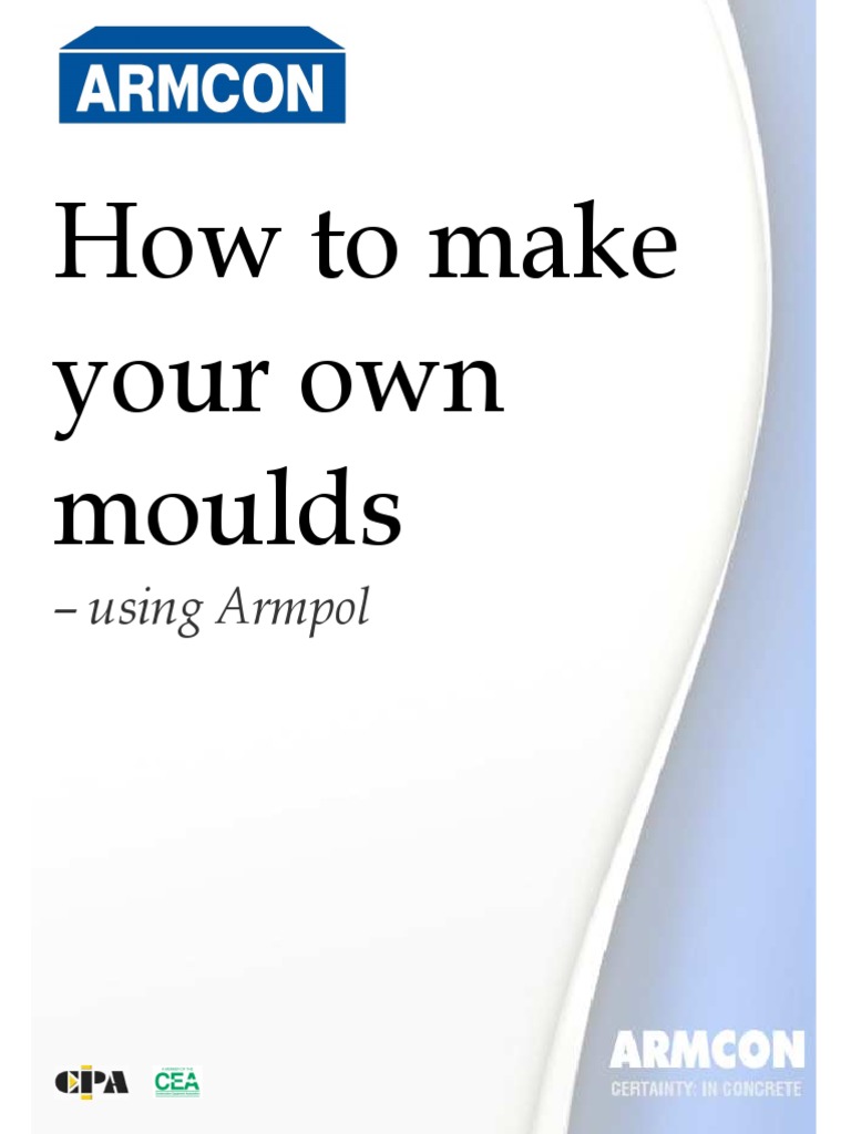 How To Make Your Own Moulds Using Armpol | PDF | Casting (Metalworking) | Polyurethane