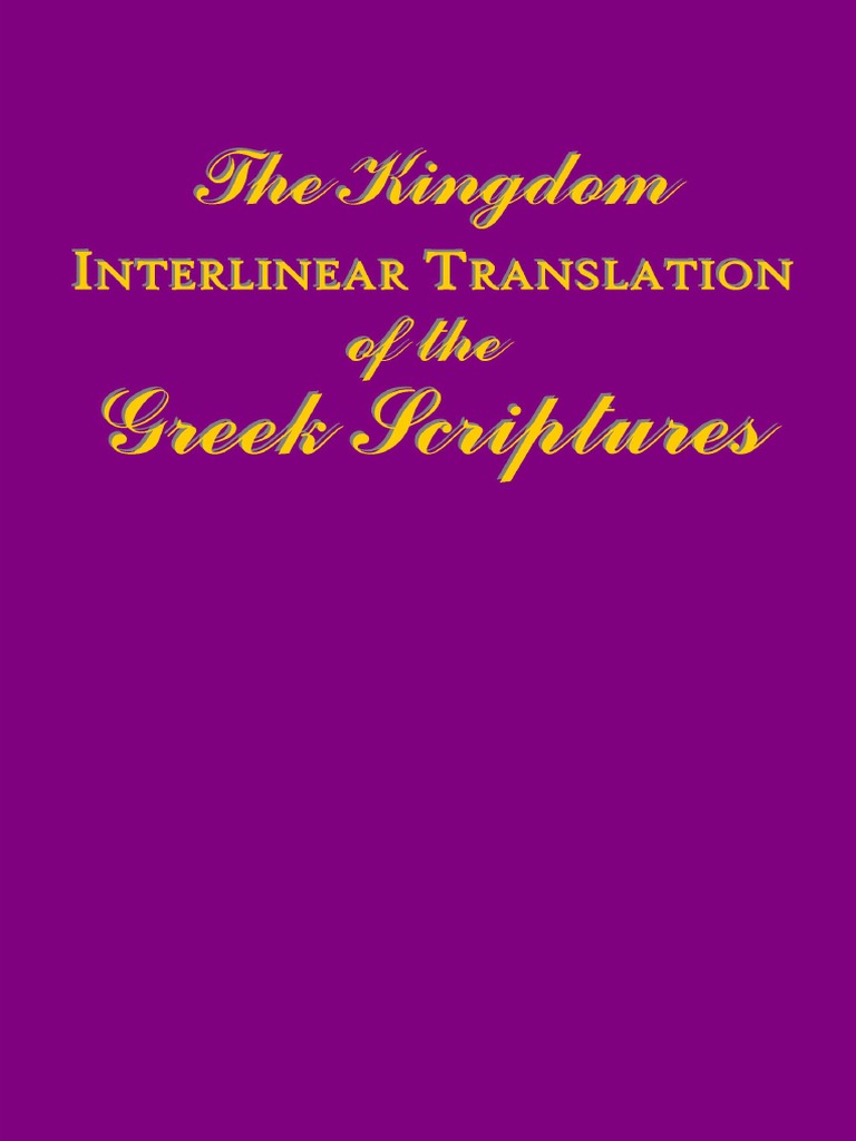 1969 - Int-A - E The Kingdom Interlinear Translation of The Greek ...