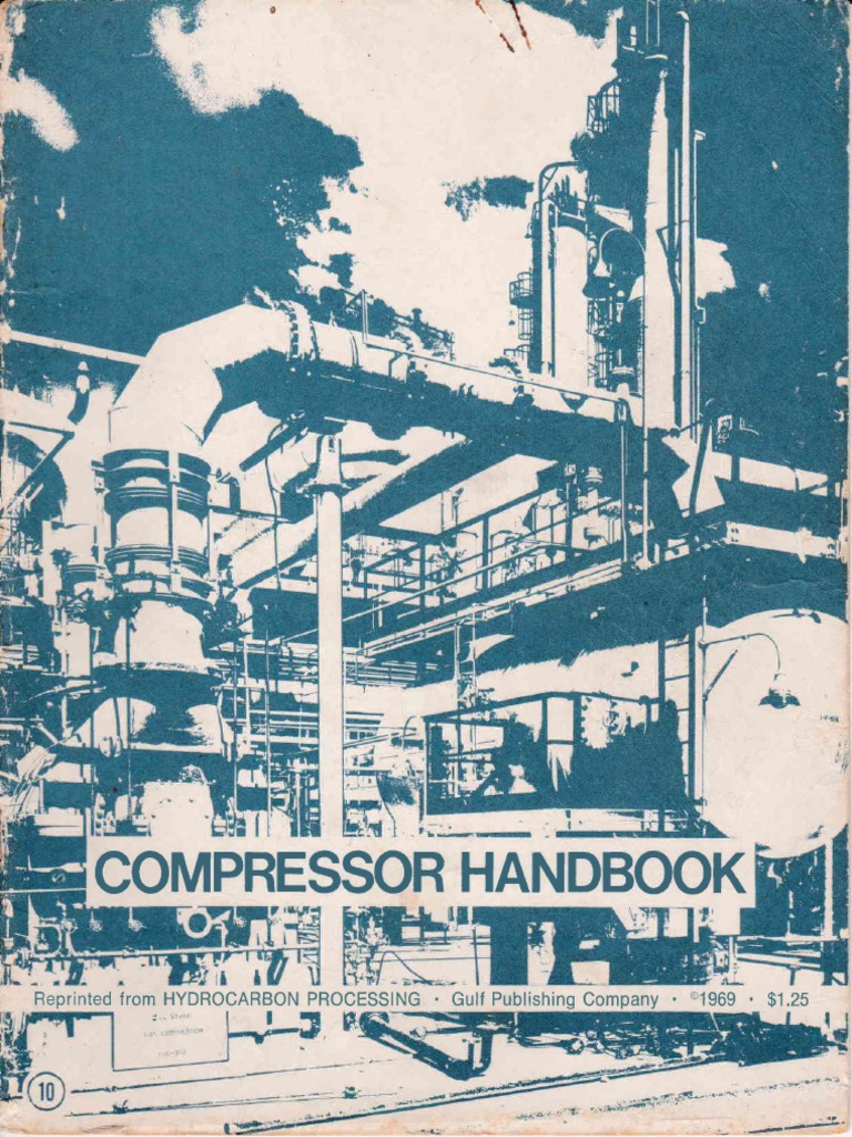 Compressor Handbook - Hydrocarbon Processing - 1969 | PDF | Gas ...