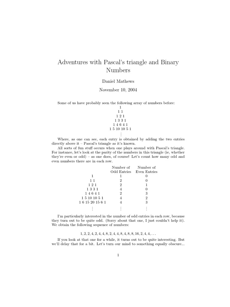 Adventures With Pascal's Triangle and Binary Numbers: Daniel Mathews November 10, 2004 ...