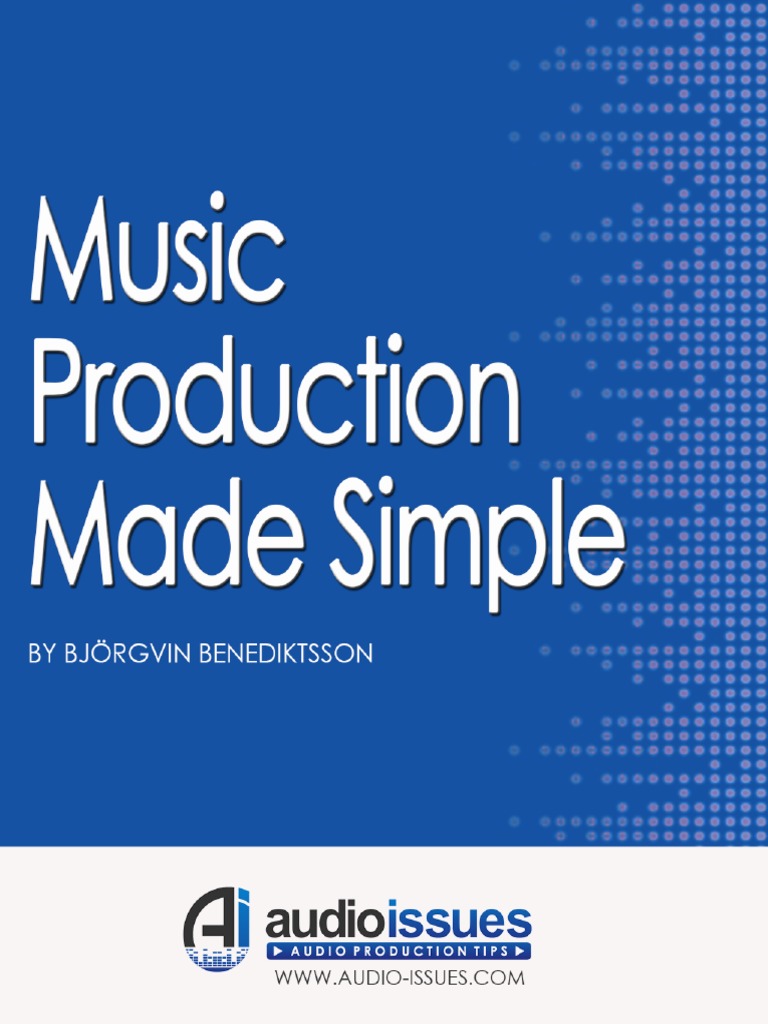 Music Production Made Simple | PDF | Song Structure | Drum Kit