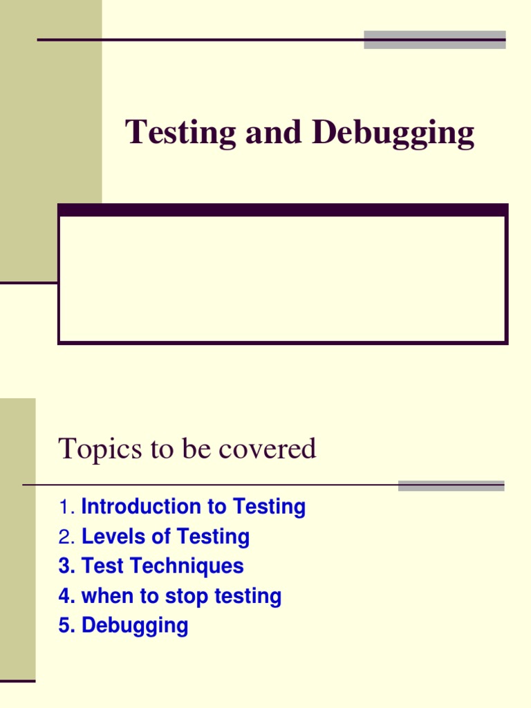 Testing and Debugging | PDF | Software Testing | Top Down And Bottom Up ...