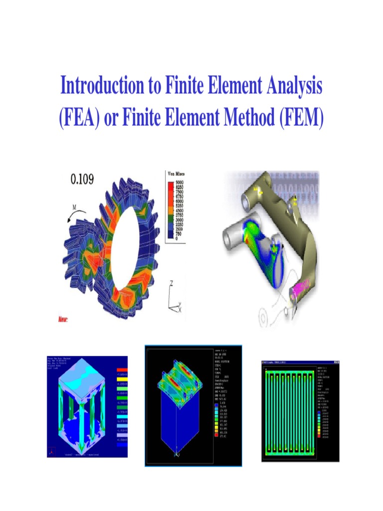 Introduction To Finite Element Analysis y (FEA) or Finite Element ...