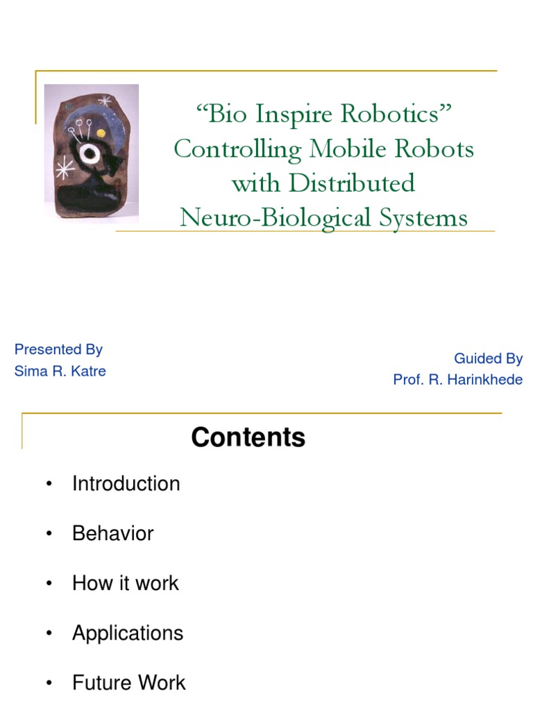 "Bio Inspire Robotics" Controlling Mobile Robots With Distributed Neuro ...