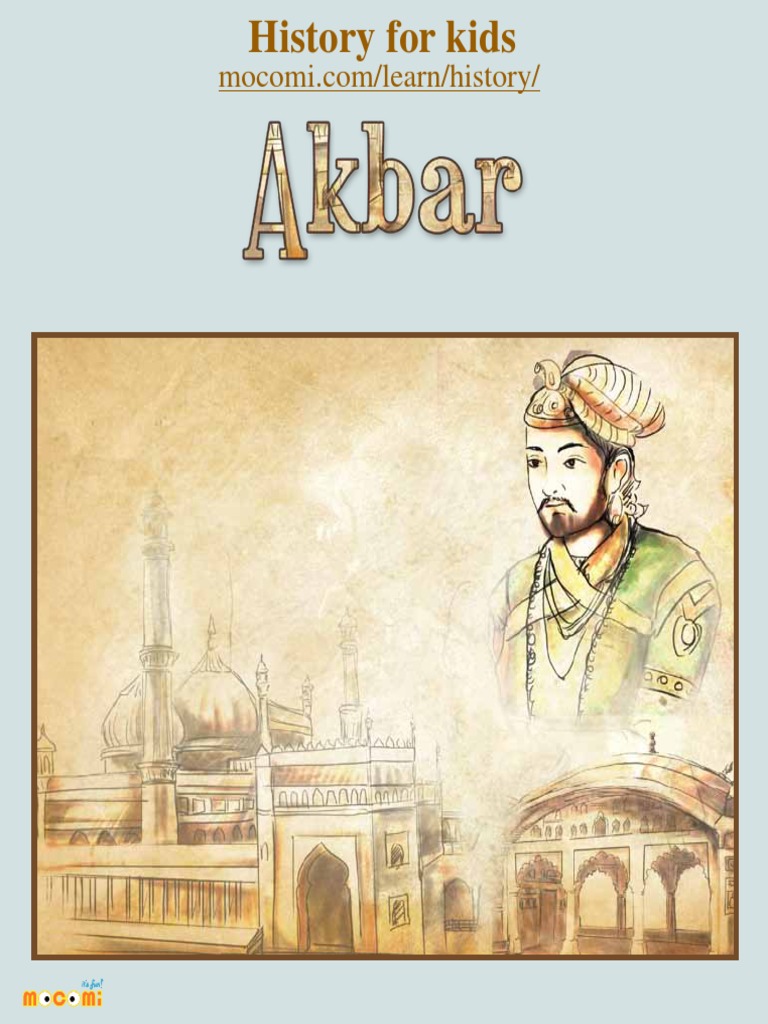 Akbar The Great Mughal Emperor - History India | PDF | Timurid Dynasty ...