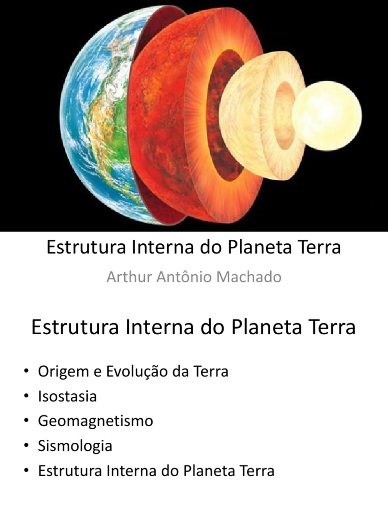 Estrutura Interna Do Planeta Terra | PDF | Campo magnético da Terra | Terra
