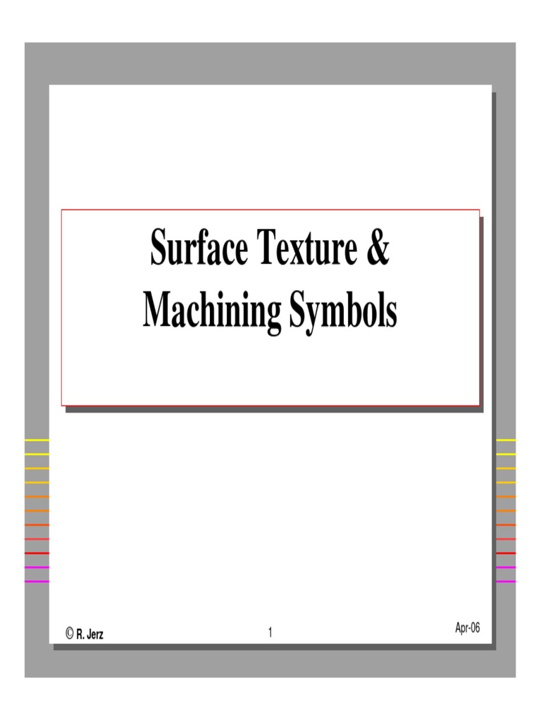 17-Surface Roughness and Machining Symbols Full | PDF