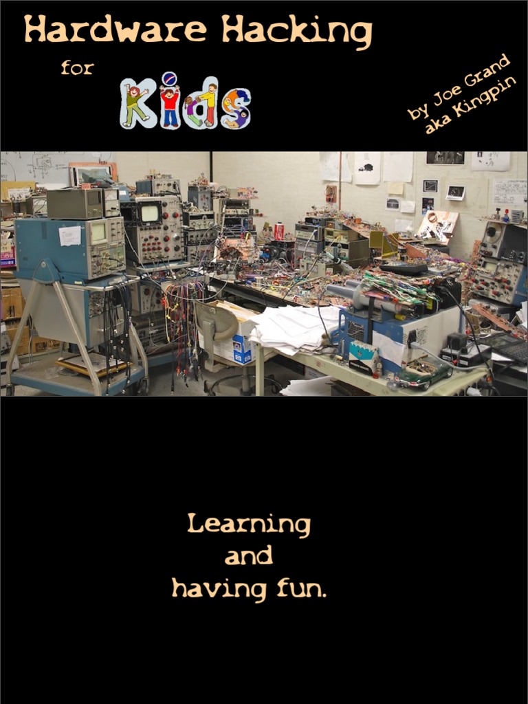 Hardware Hacking For Kids Slides | PDF | Games & Activities