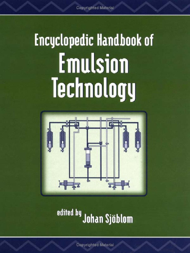 Encyclopedic Handbook of Emulsion Technology | PDF | Emulsion | Adsorption