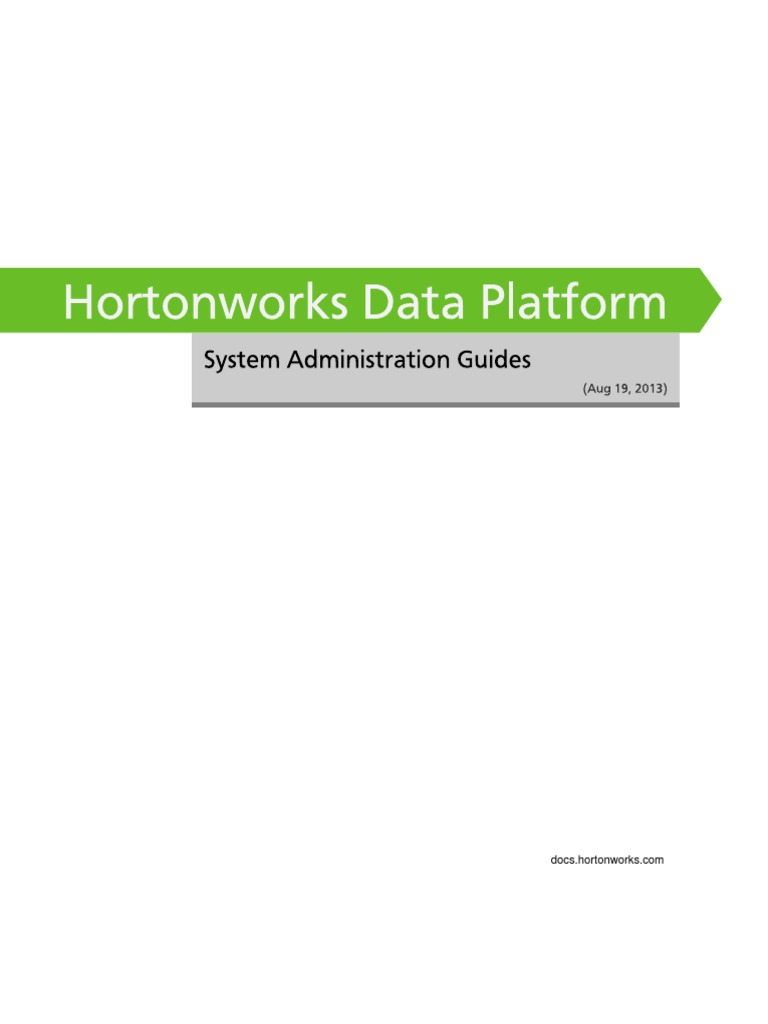 Hortonworks Hadoop System Admin Guide 20130819 | PDF | Apache Hadoop | Computer Cluster