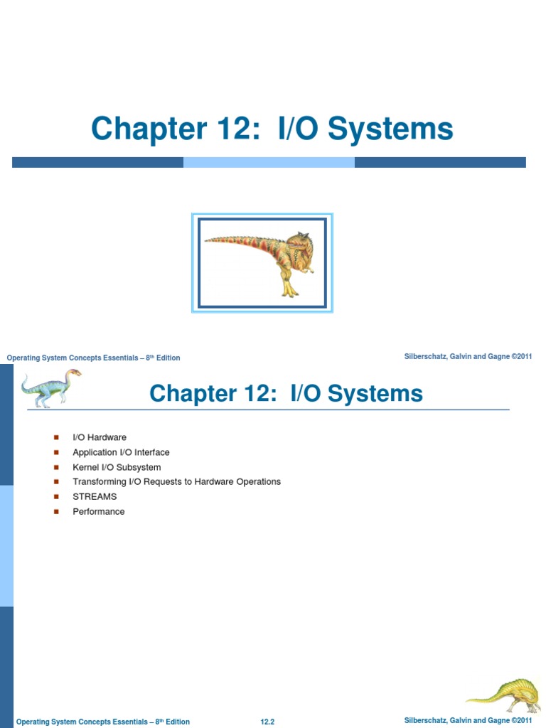 Chapter - 12 I/O Systems, Operating Systems | PDF | Operating System | Input/Output