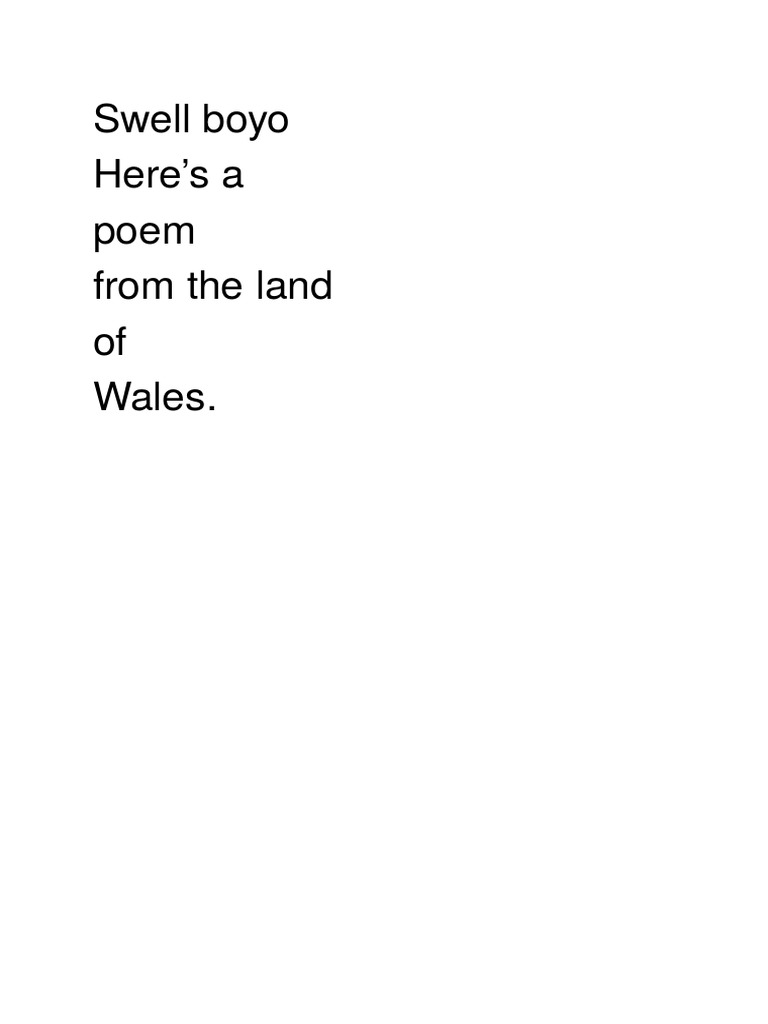 Swell Boyo Here's A Poem From The Land of Wales | PDF