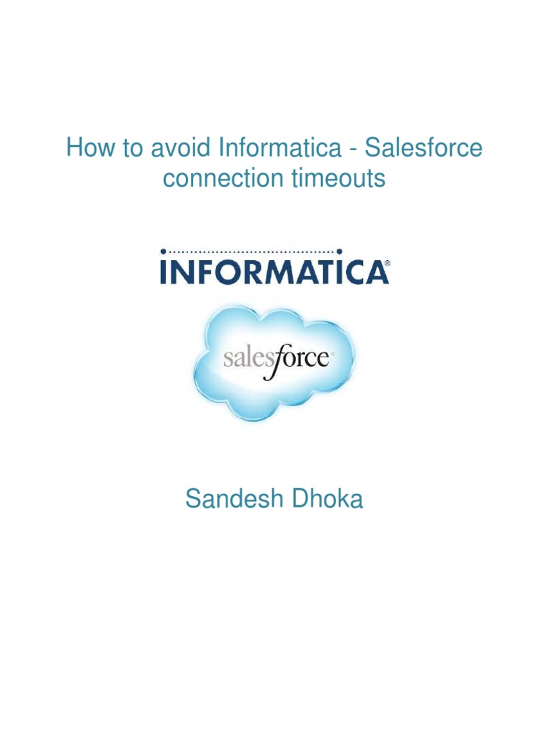 How To Avoid Informatica-Salesforce Connection Timeouts | PDF | Salesforce.Com | Customer ...